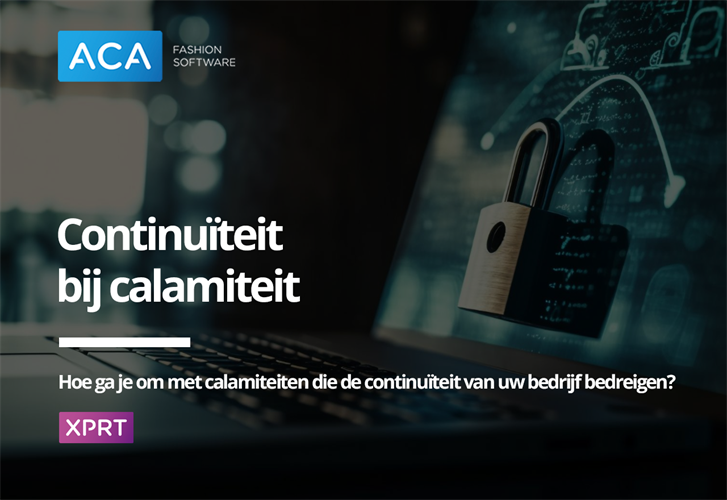 Continuïteit bij calamiteit - Nieuws - ACA Fashion Software